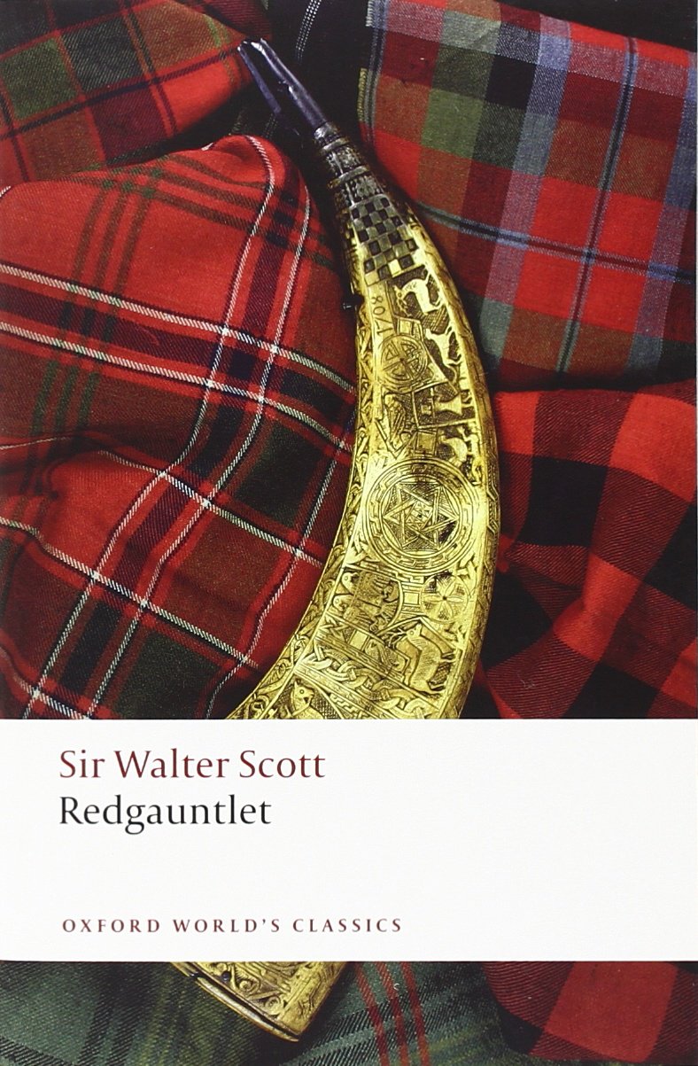 Amazon.com: Redgauntlet (Oxford World's Classics): 9780199599578: Scott ...