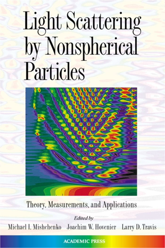Light Scattering by Nonspherical Particles: Theory, Measurements, and ...