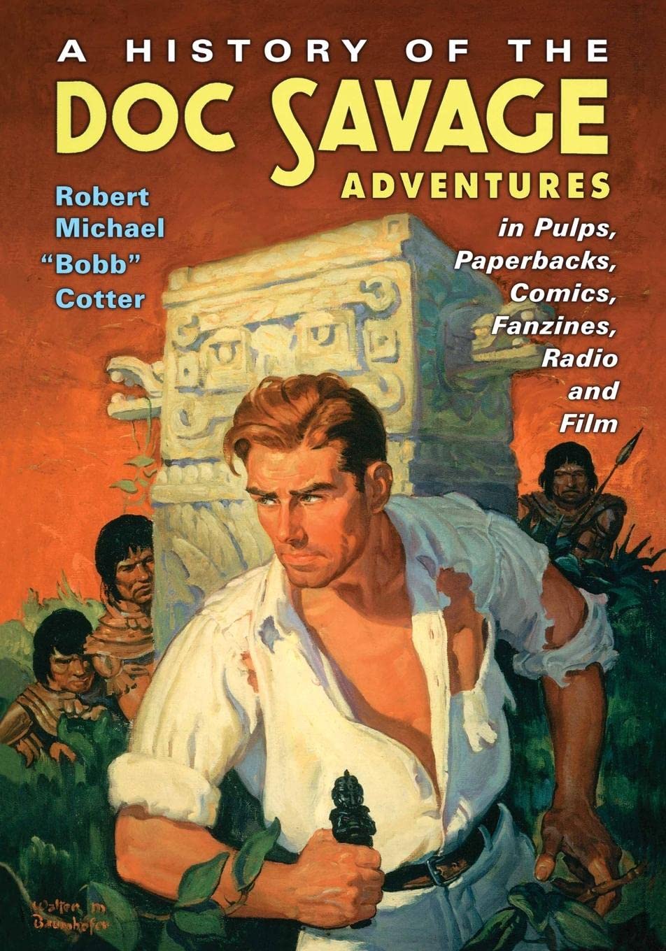 Amazon.com: A History of the Doc Savage Adventures in Pulps, Paperbacks ...