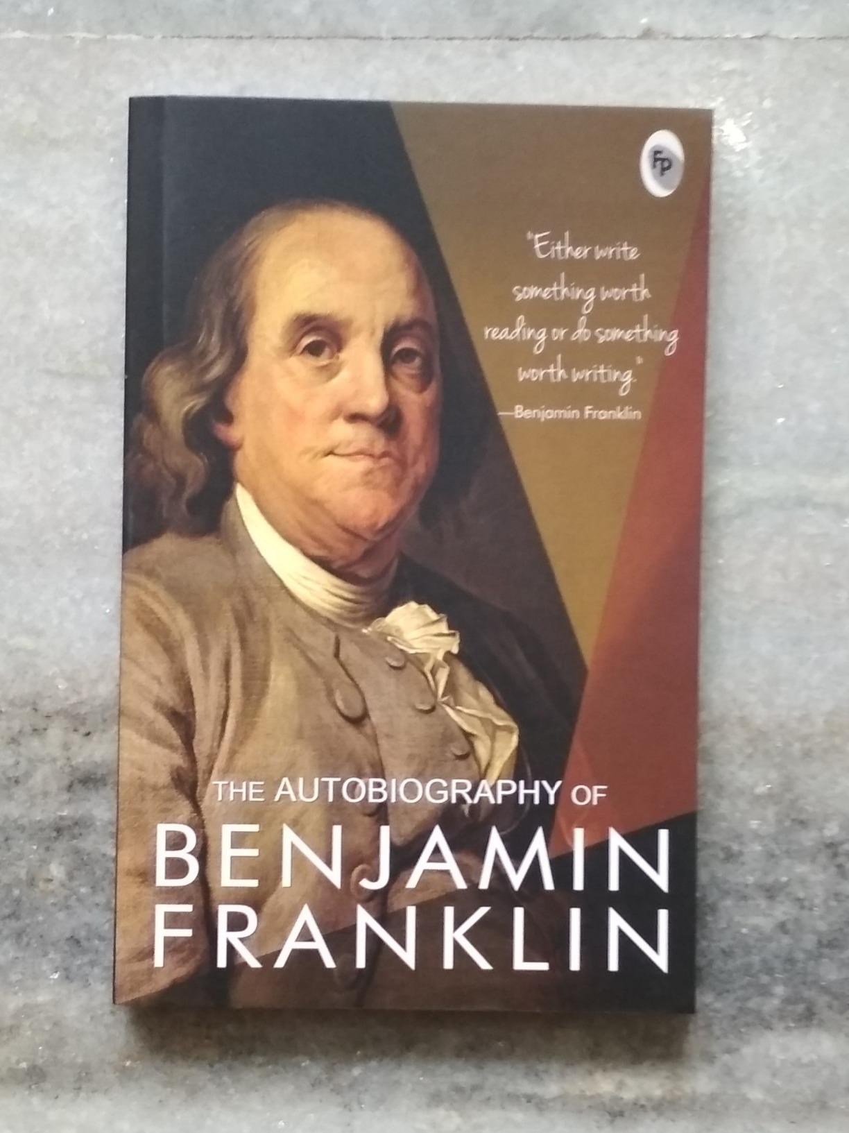 The Illustrated Autobiography of Benjamin Franklin eBook : Franklin ...