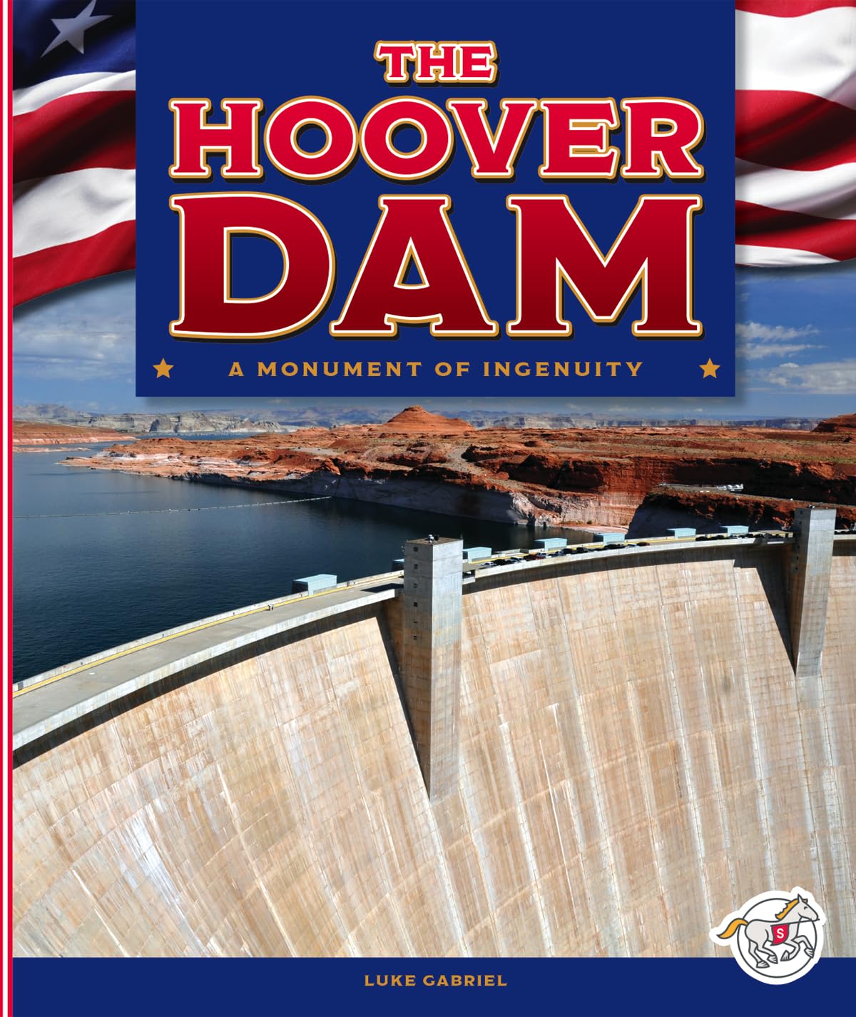 The Hoover Dam (America's Sights and Symbols) : Gabriel, Luke: Amazon ...