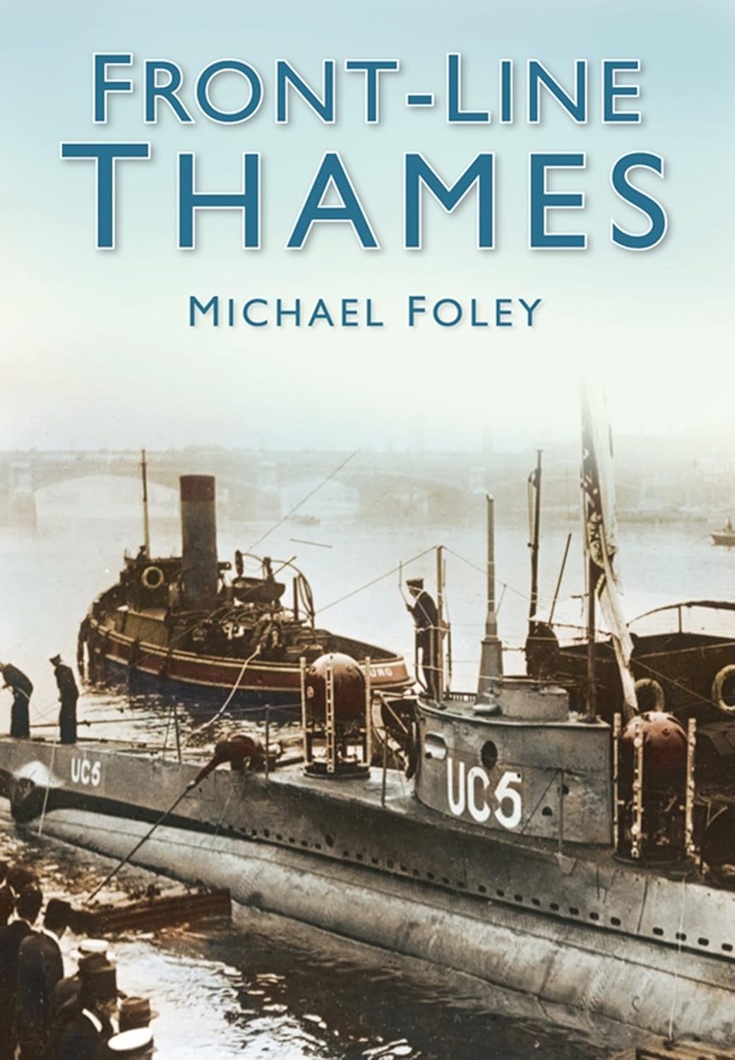 Amazon.com: Front-Line Thames eBook : Foley, Michael: Kindle Store