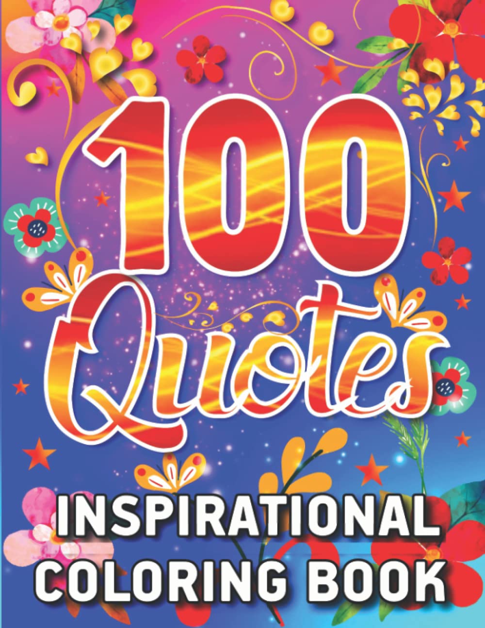 Amazon.com: 100 quotes Inspirational coloring book: Amazing 100 ...