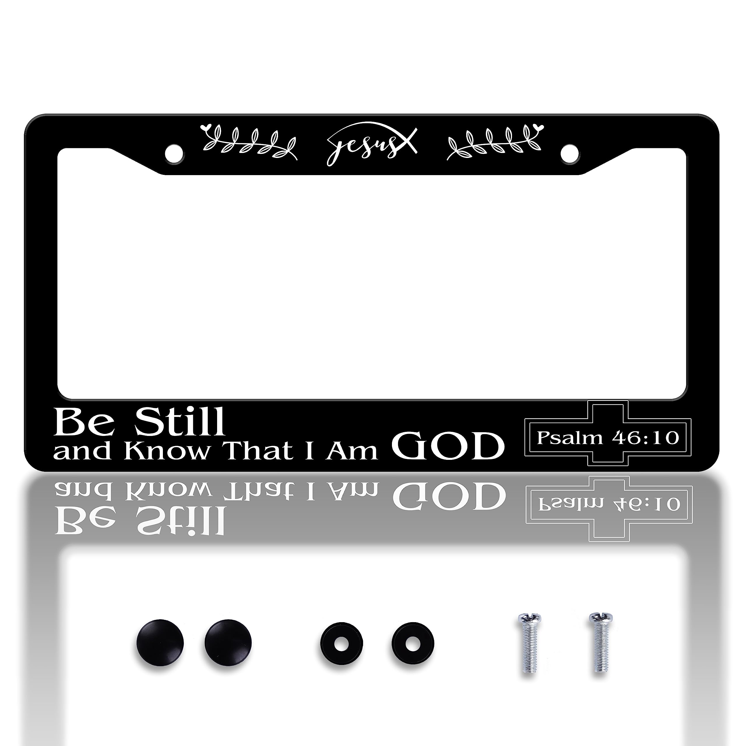 Amazon.com: Psalm 46:10 Be Still and Know That I Am God License Plate ...