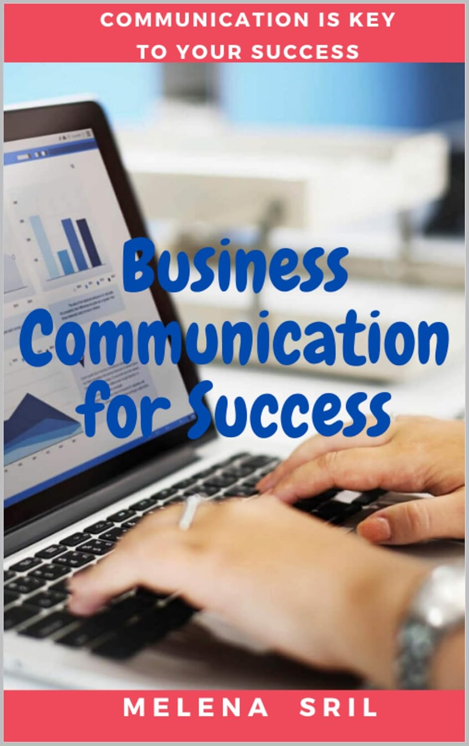 Amazon.com: Business Communication for Success : Communication is key ...