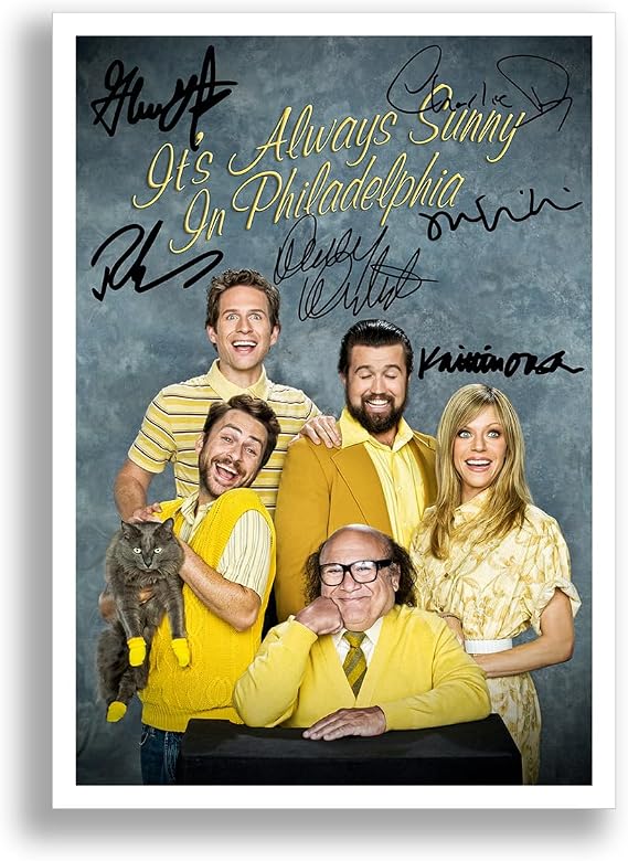 Its Always Sunny In Philadelphia Cast Signed Autograph A4 Poster Photo ...