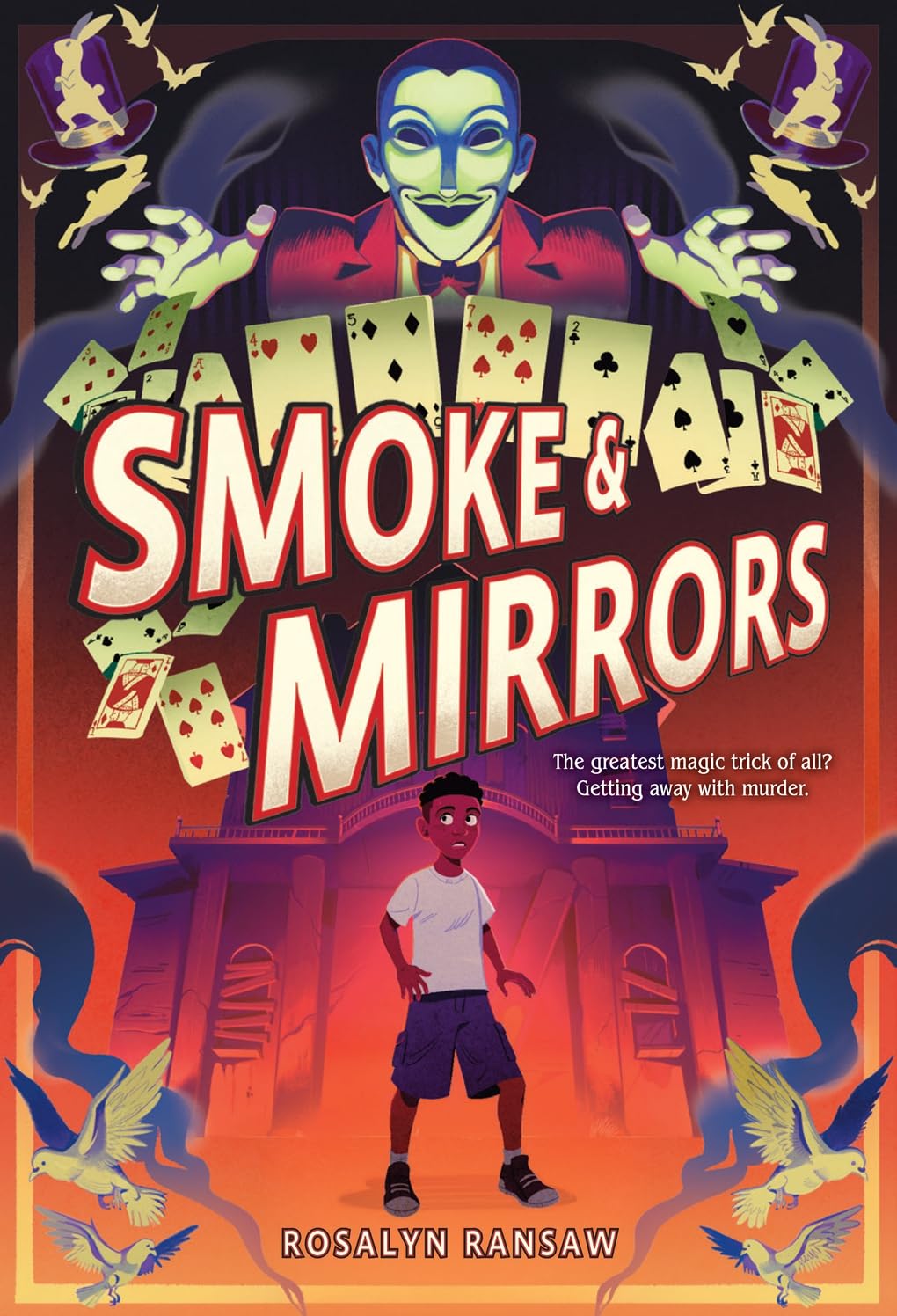 Smoke & Mirrors: A Novel: Ransaw, Rosalyn: 9781419770135: Amazon.com: Books