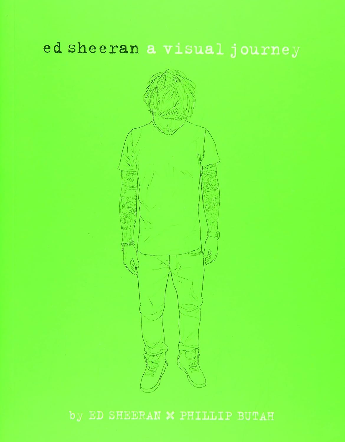 Ed Sheeran: A Visual Journey: Amazon.co.uk: Sheeran, Ed, Butah, Phillip ...