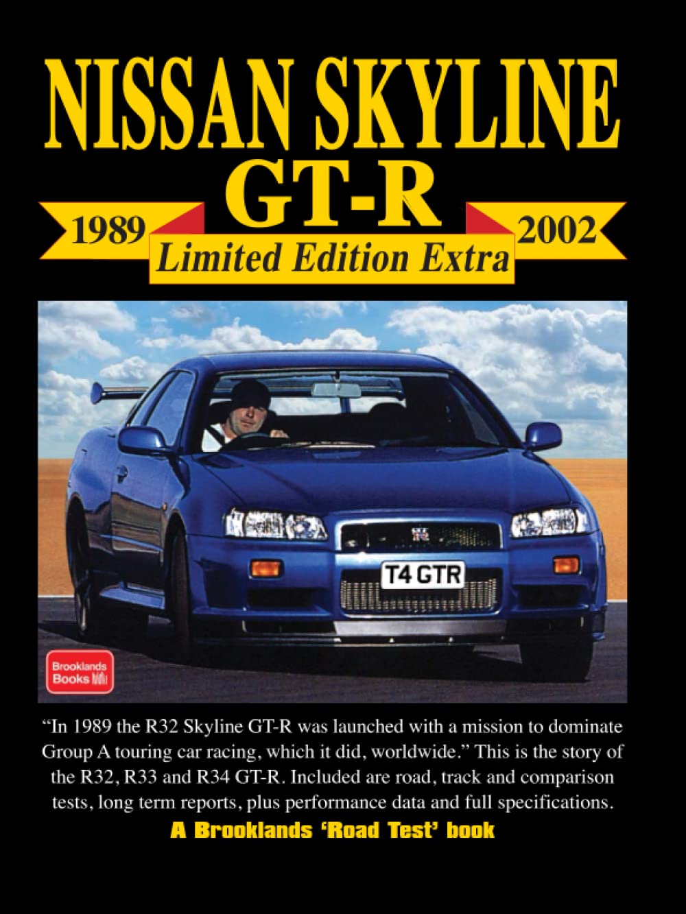 NISSAN SKYLINE GT-R 1989-2002 LIMITED EDITION EXTRA: Road Test Book ...
