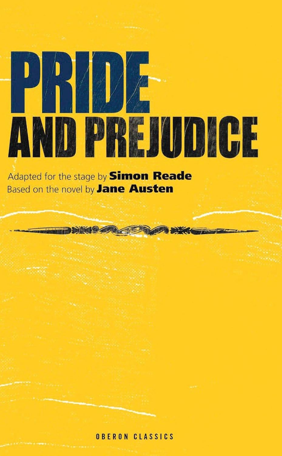 Pride and Prejudice: Or, First Impressions (Oberon Classics) (Oberon ...