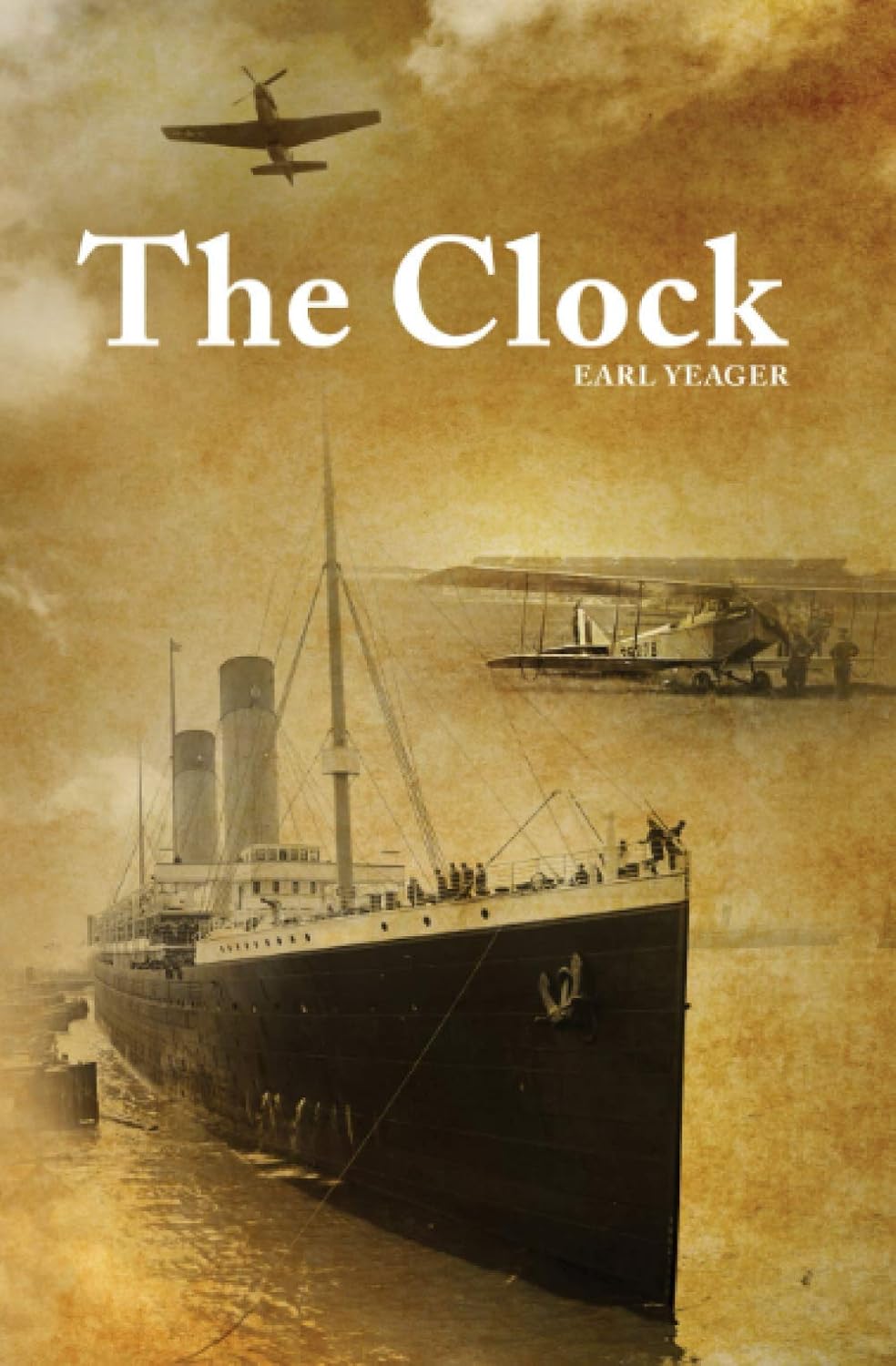 The Clock: Yeager, Earl: 9798692342331: Amazon.com: Books