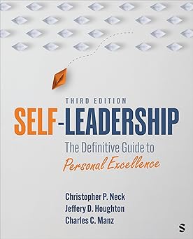 Self-Leadership: The Definitive Guide to Personal Excellence: Neck ...