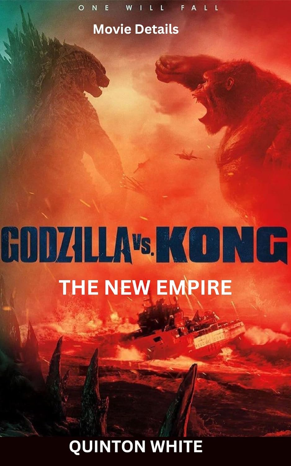 Amazon.com: Godzilla Vs Kong: The New Empire Movie Explained eBook ...