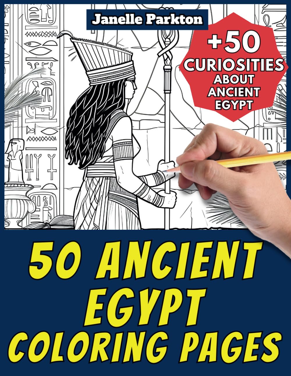 50 Ancient Egypt Coloring Pages Book for Kids and Adults: +50 Amazing ...