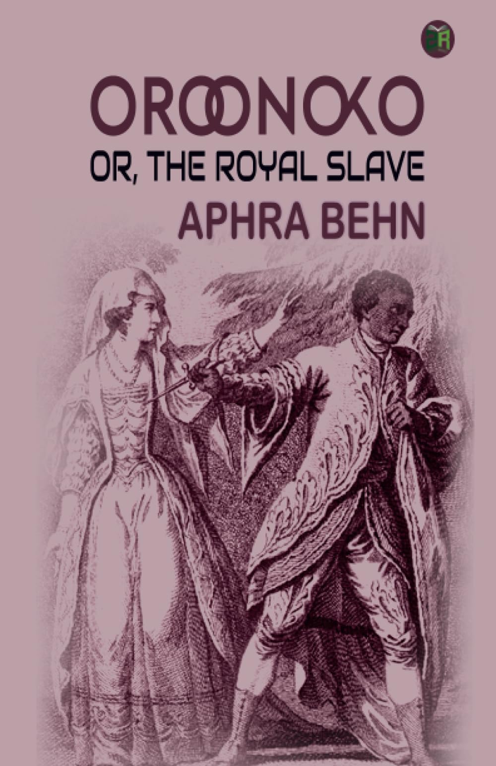 Amazon | Oroonoko: or, the Royal Slave | Aphra Behn | Historical