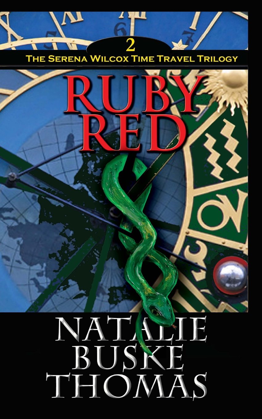 Ruby Red: The Serena Wilcox Time Travel Trilogy Book 2 (The Serena ...