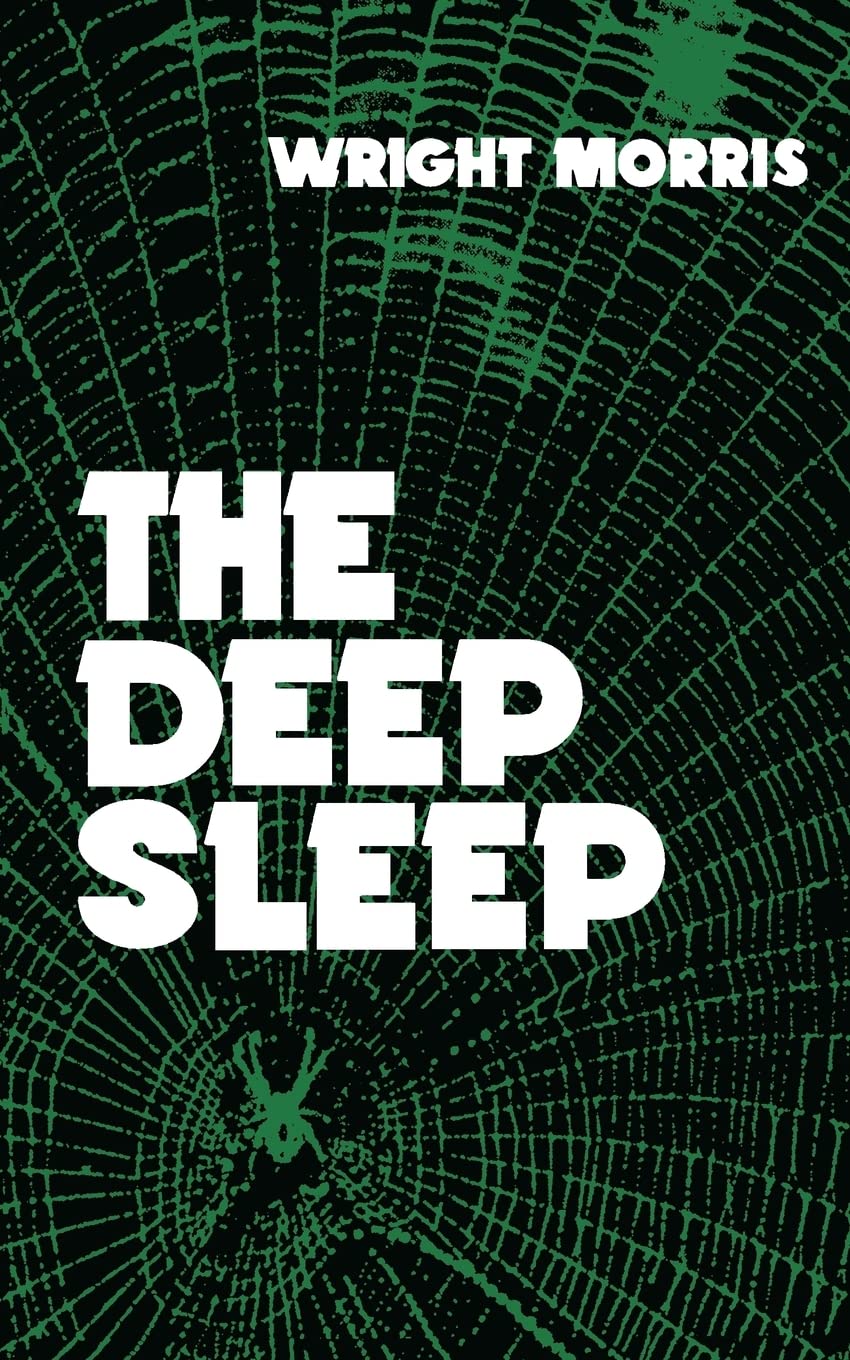 The Deep Sleep (Bison Book S): Morris, Wright: 9780803258235: Amazon ...