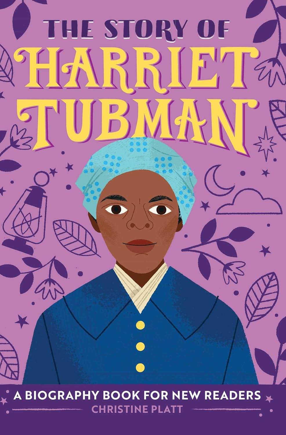 Amazon | The Story of Harriet Tubman: A Biography Book for New Readers ...