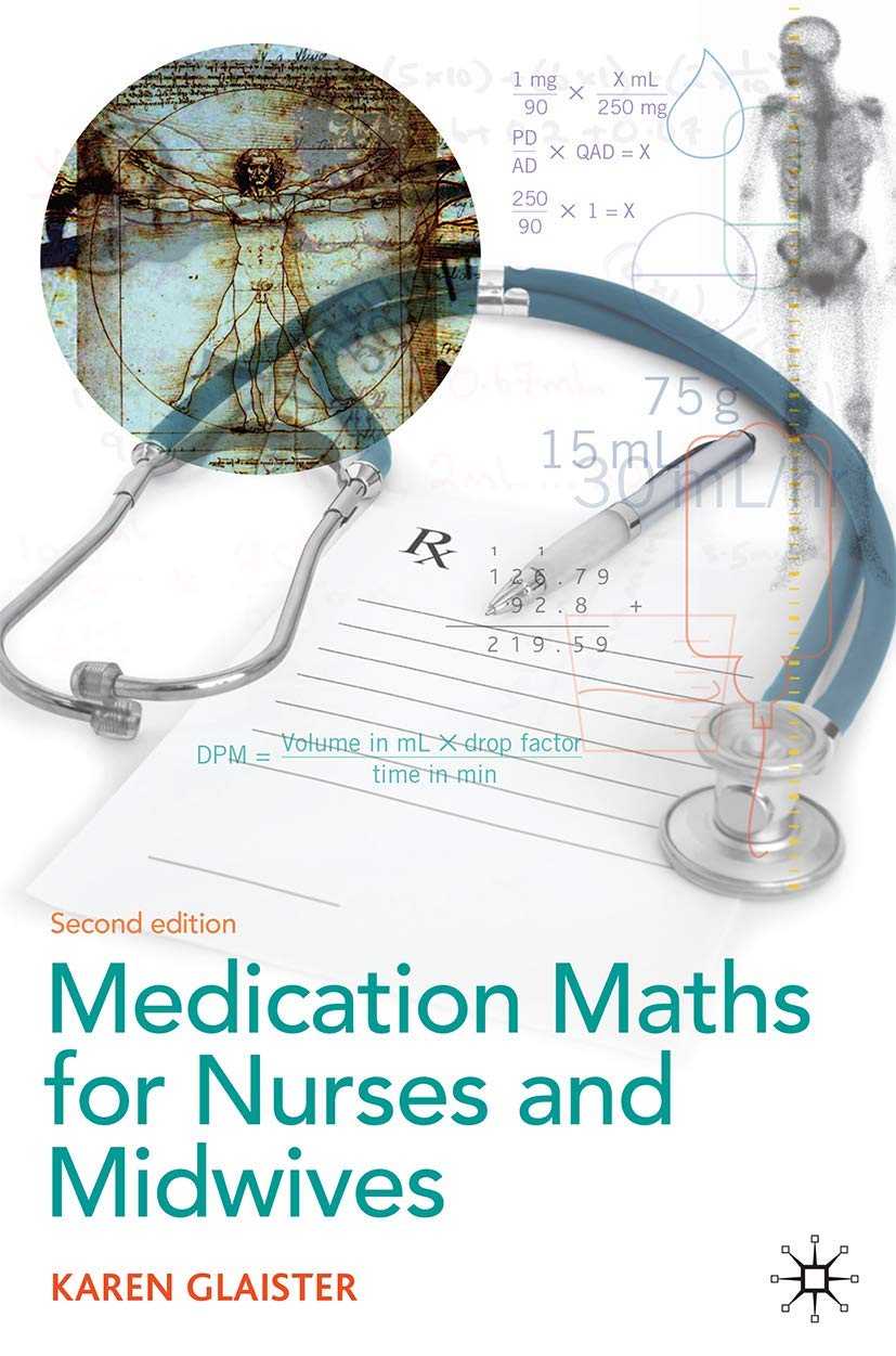 Medication Maths for Nurses and Midwives: Second Edition: Amazon.co.uk ...