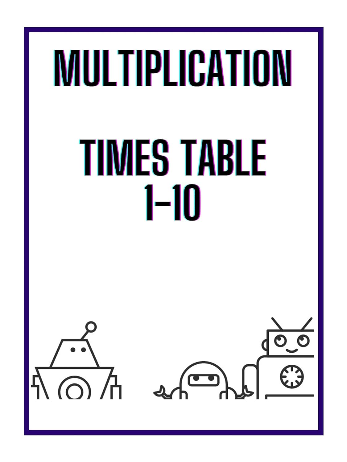 Amazon.com: Multiplication Times Table 1-10 : Workbook eBook : Bryant ...