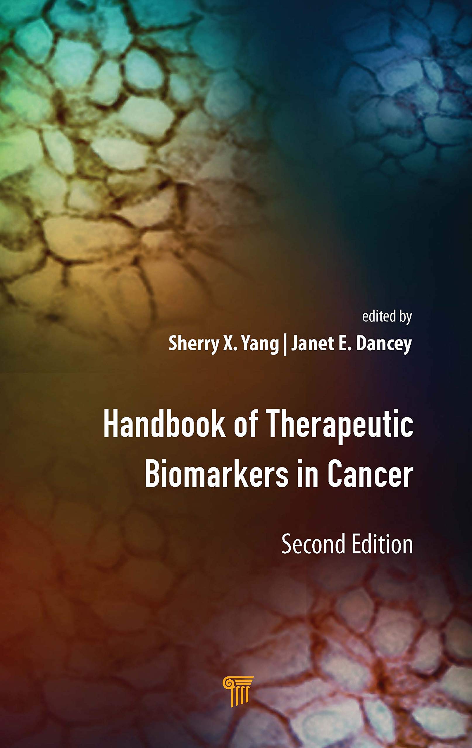 Handbook of Therapeutic Biomarkers in Cancer: 9789814877008: Medicine ...