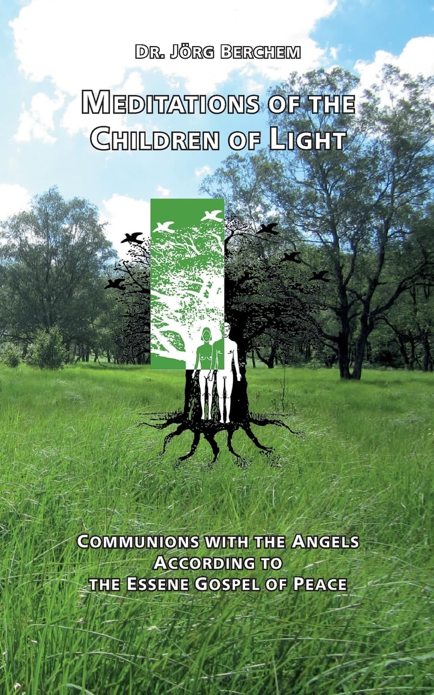 Meditations of the Children of Light: Communions with the Angels ...