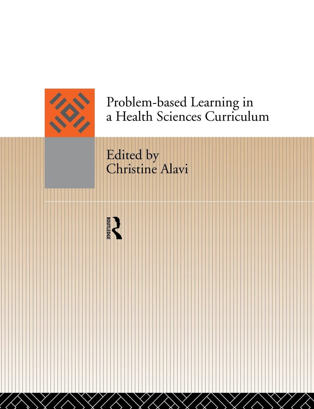 Problem-Based Learning in a Health Sciences Curriculum: 9780415112086 ...