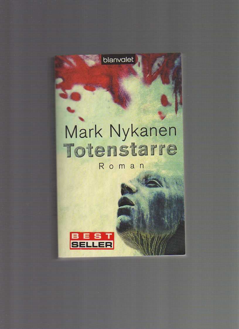Totenstarre: Roman : Nykanen, Mark, Kinzel, Fred: Amazon.de: Bücher
