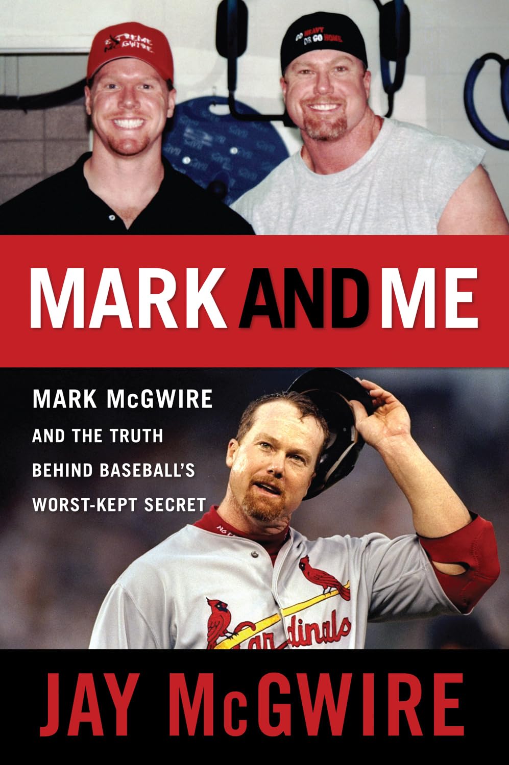Amazon.com: Mark and Me: Mark McGwire and the Truth Behind Baseball's ...