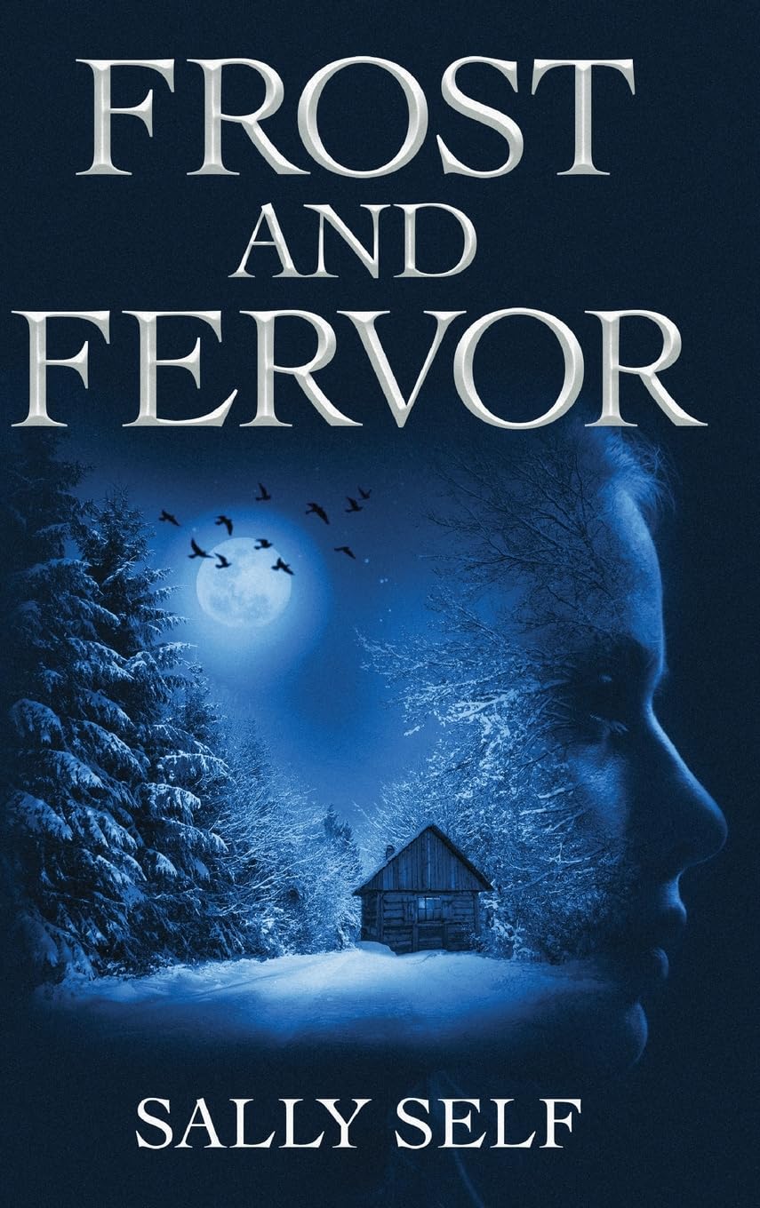 Amazon.com: Frost and Fervor: 9781959677741: Self, Sally: Books