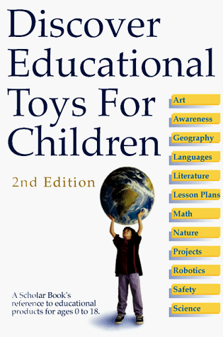 Amazon.com: Discover Educational Toys for Children: 9780965532914 ...