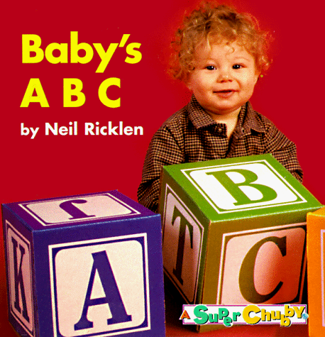 Amazon.com: Baby's ABC (Super Chubby): 9780689812712: Ricklen, Neil ...