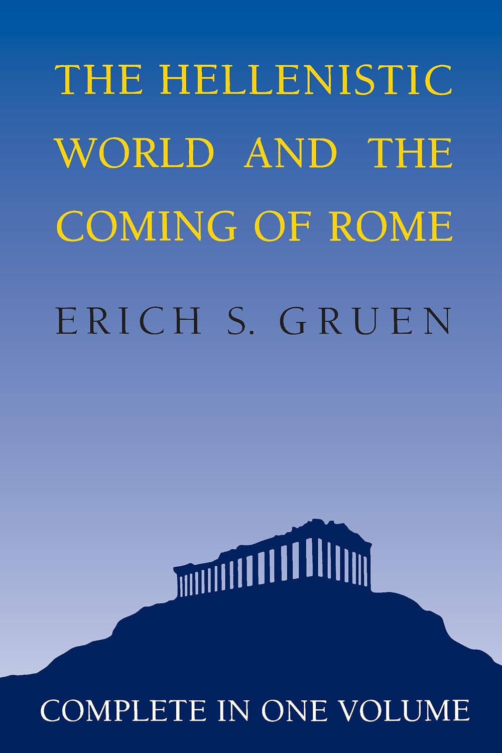 Amazon.com: The Hellenistic World and the Coming of Rome: 9780520057371 ...