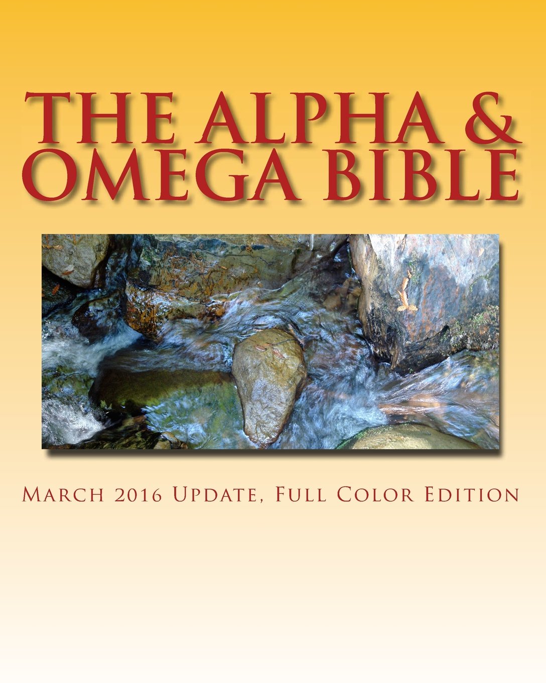 The Alpha & Omega Bible: Color Edition: Carpenter, Tim: 9781530333516 ...