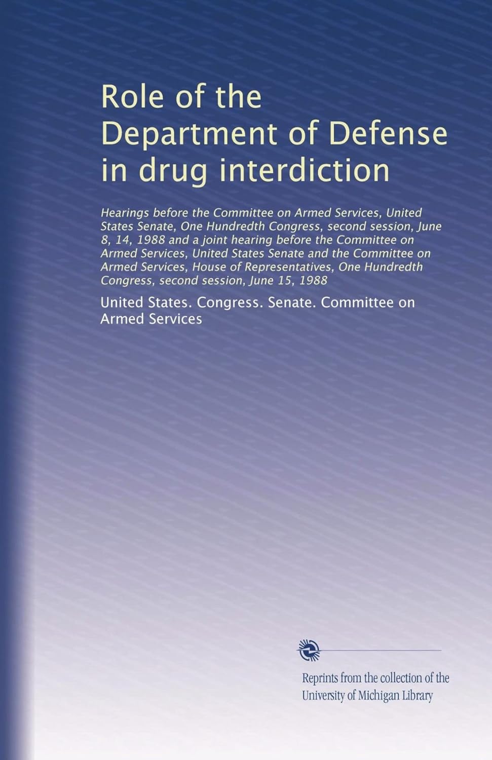 Amazon.com: Role of the Department of Defense in drug interdiction ...
