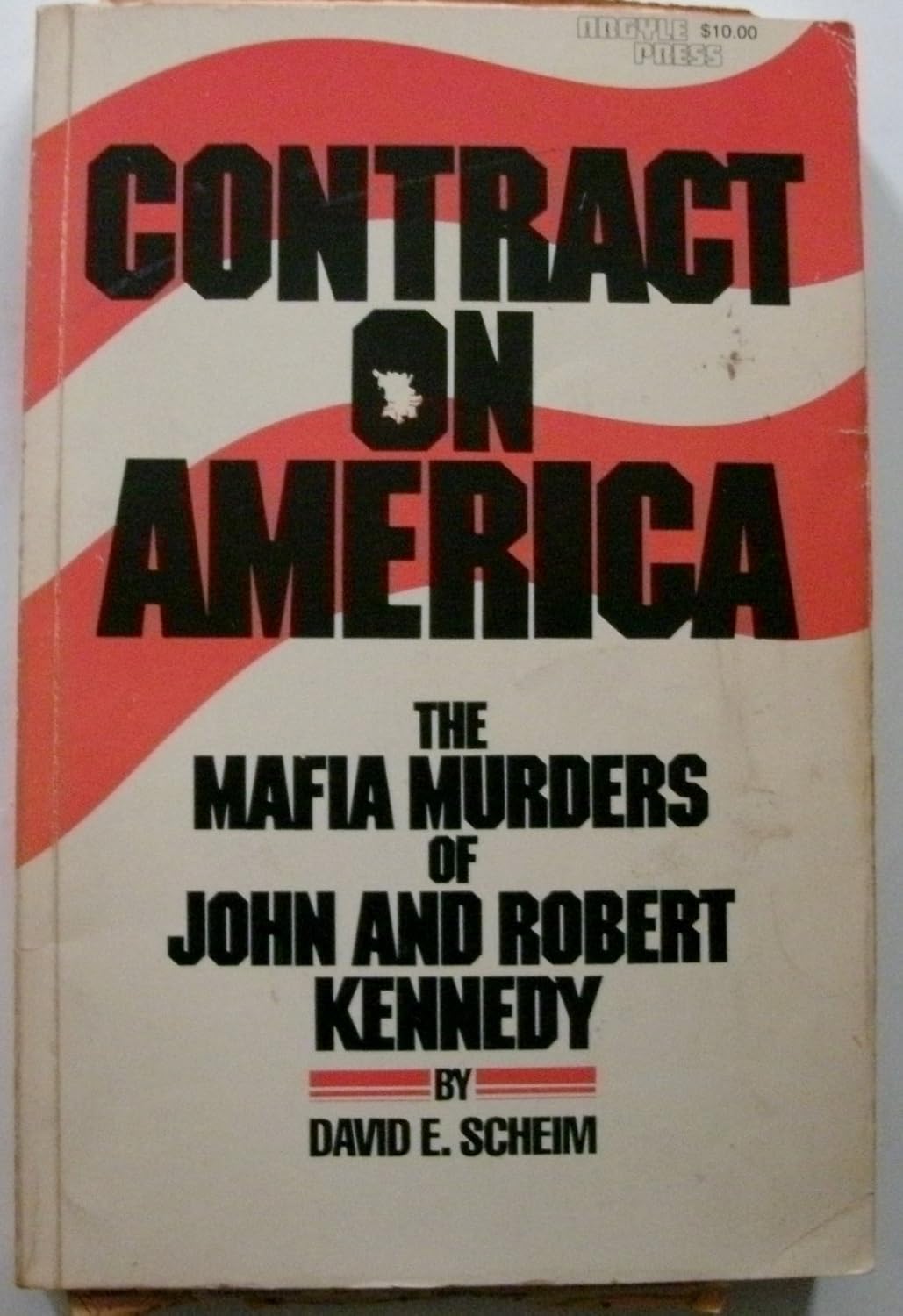 Contract on America: The Mafia murders of John and Robert Kennedy ...