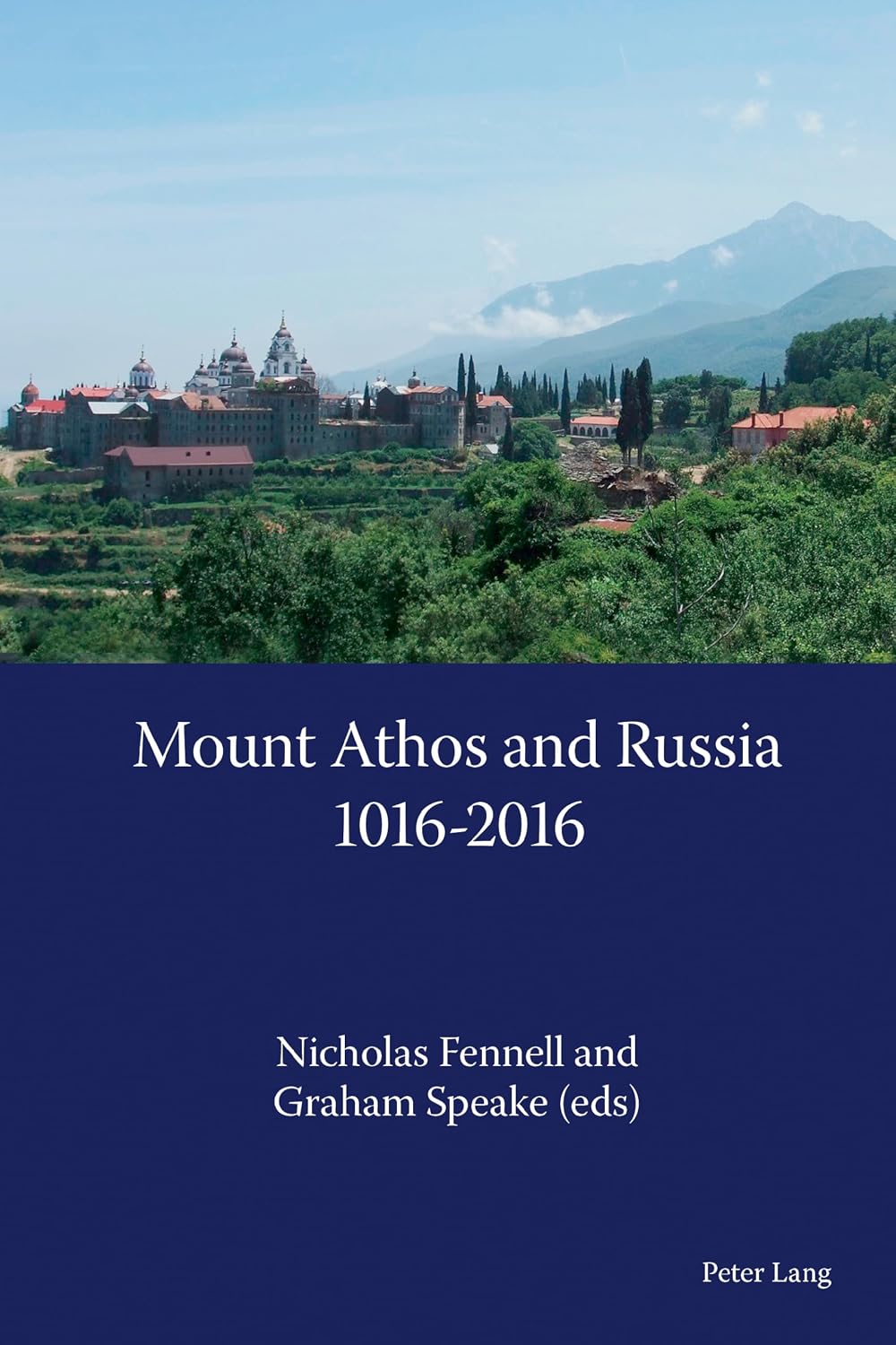 Mount Athos and Russia: 1016-2016: Fennell: 9781787078802: Amazon.com ...
