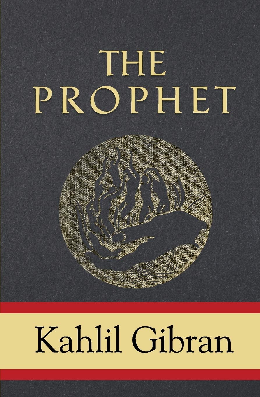 The Prophet: Gibran, Kahlil: 9781949982329: Amazon.com: Books