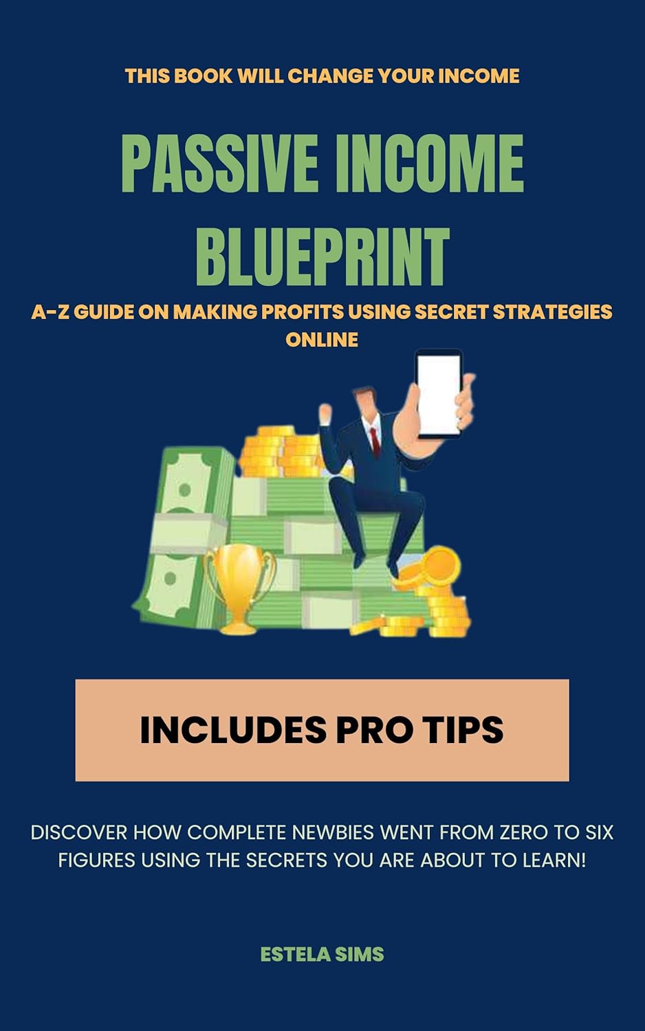 Amazon.com: Passive Income Blueprint: Discover 1 Unique Strategy to ...