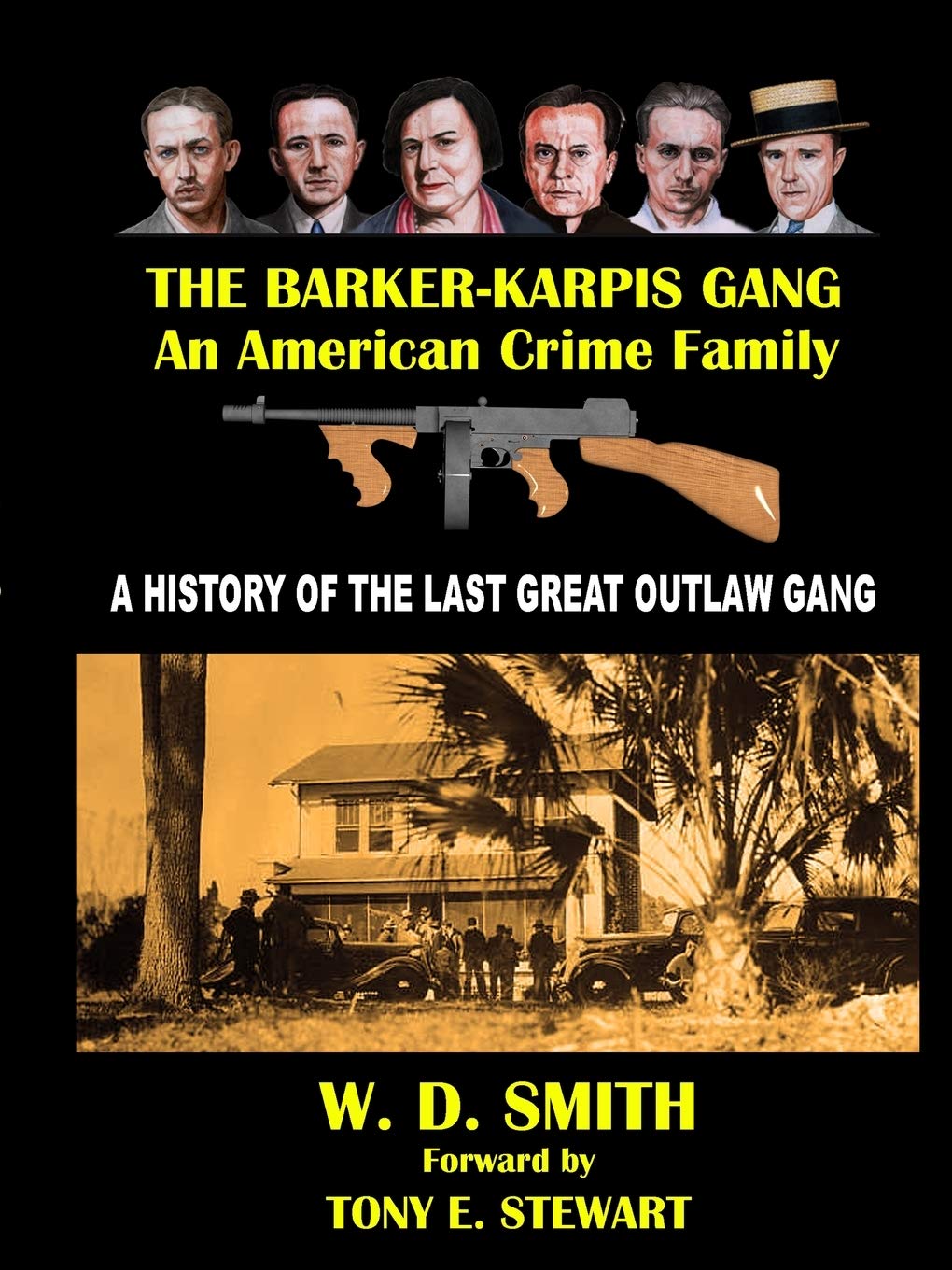 The Barker-Karpis Gang: An American Crime Family: Smith, W D, Stewart ...