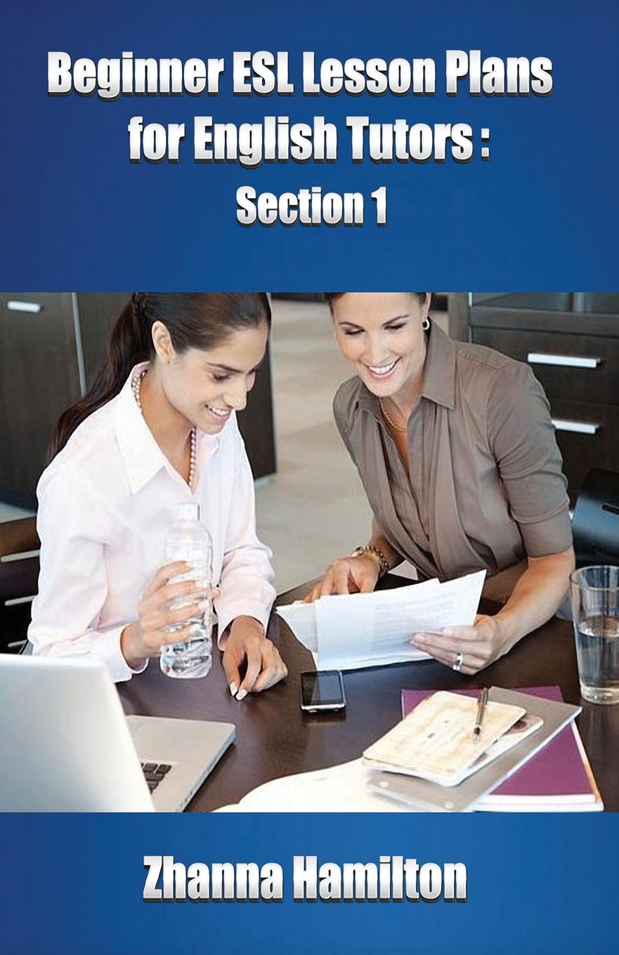 Book review of Beginner ESL Lesson Plans for English Tutors - Readers ...