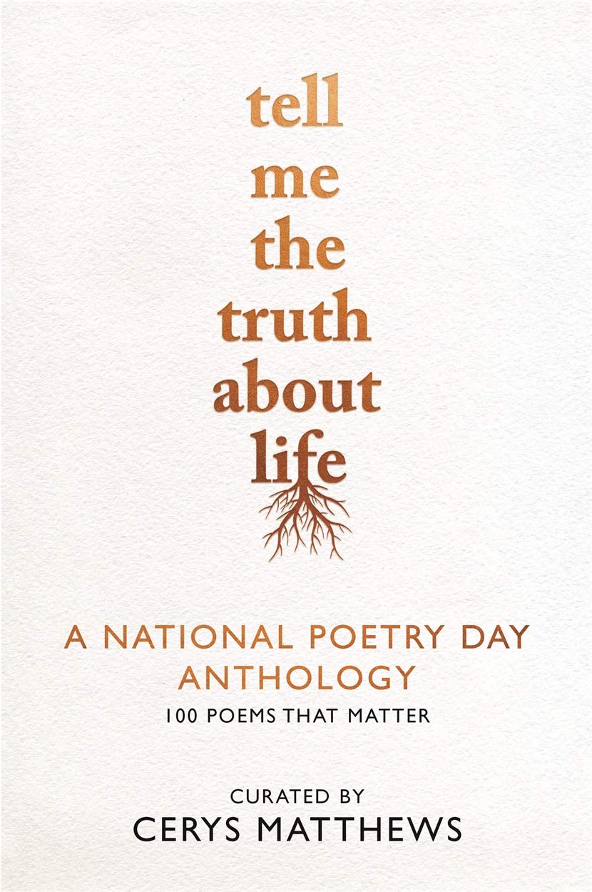 Tell Me the Truth About Life: A National Poetry Day Anthology eBook ...