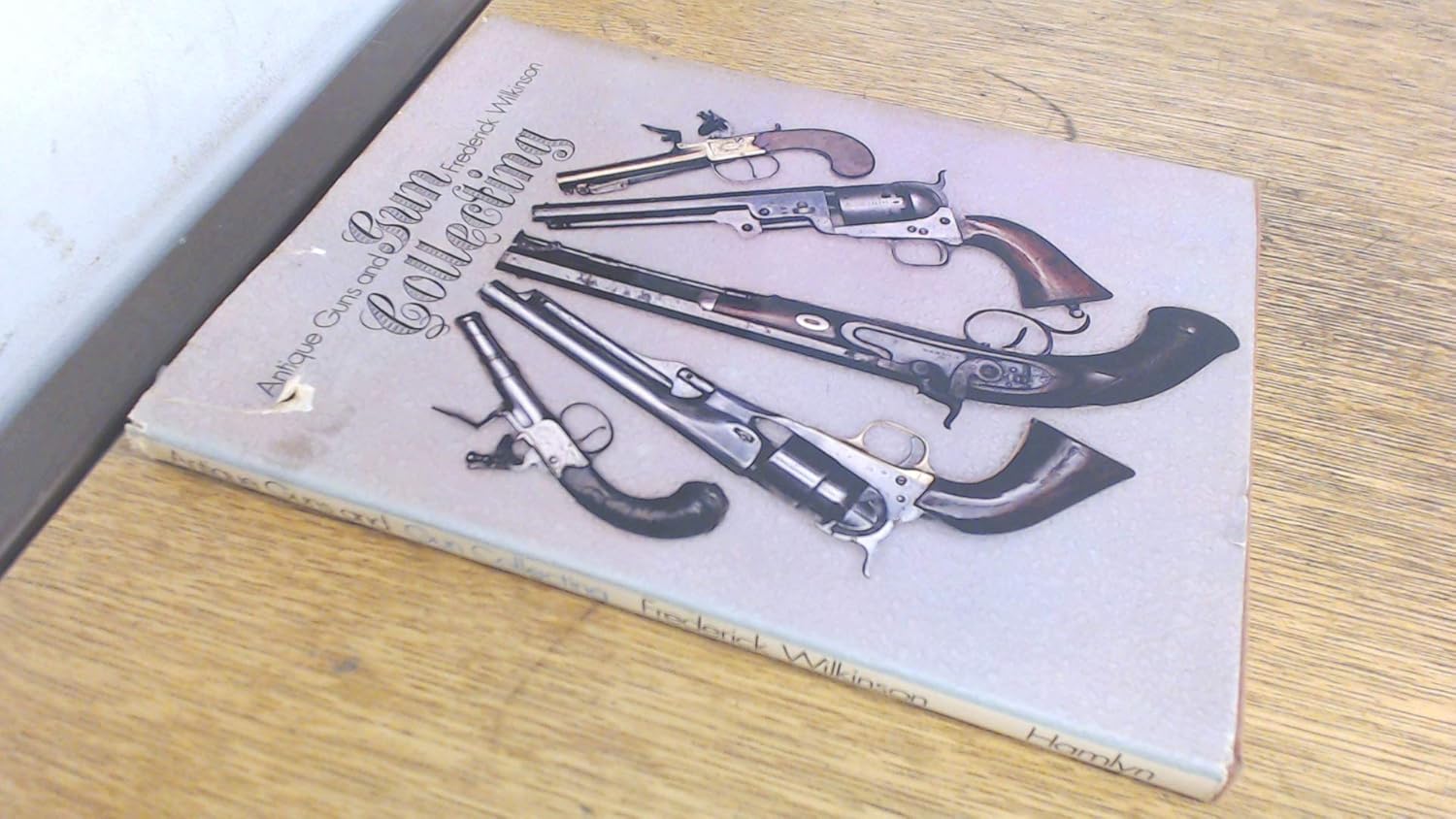 Antique guns and gun collecting: Wilkinson, Frederick: 9780600339281 ...