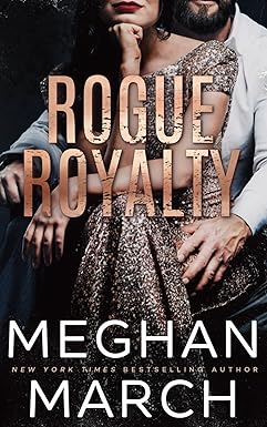 Rogue Royalty: An Anti-Heroes Collection Novel (Savage Trilogy): March ...