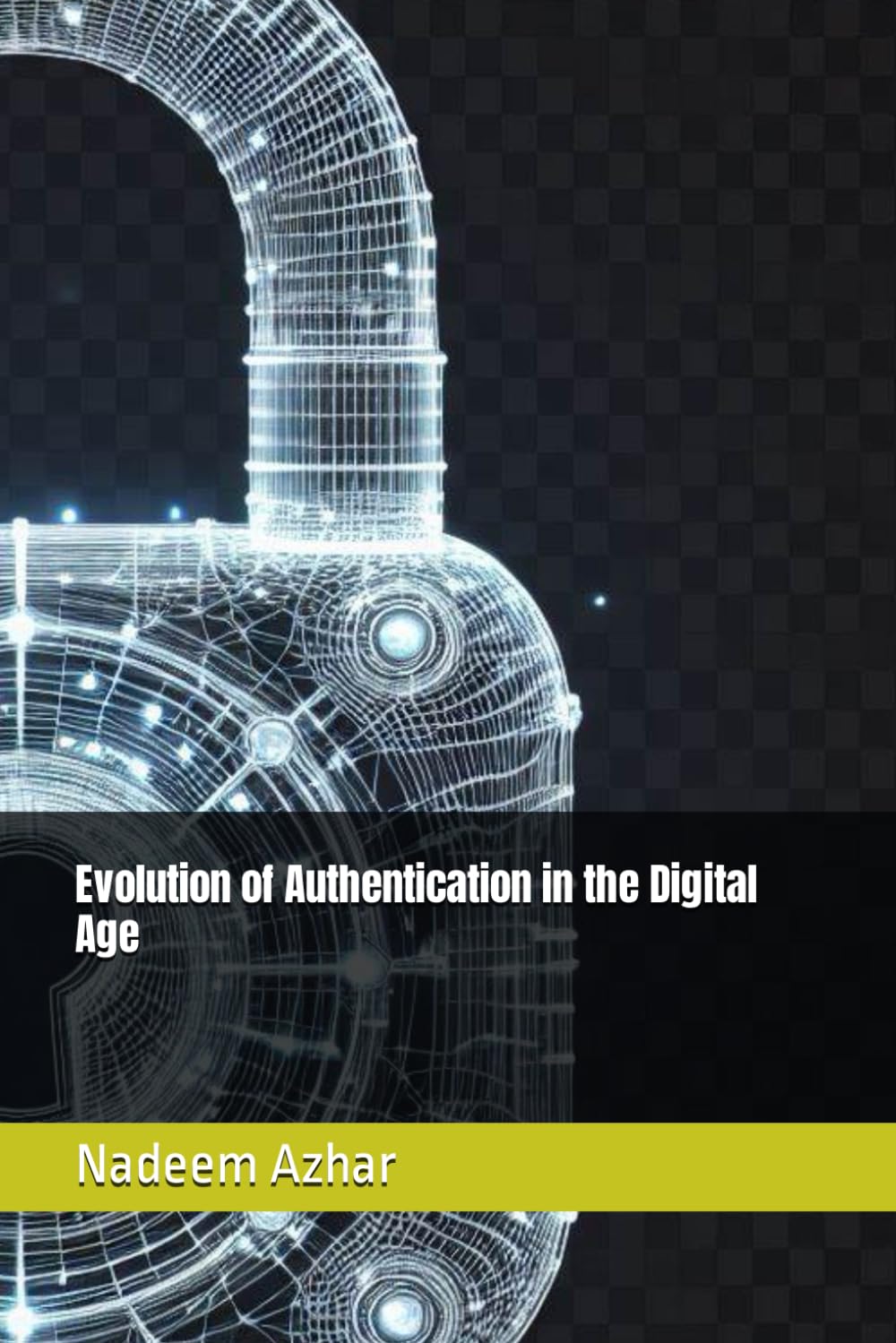 Amazon.com: Evolution of Authentication in the Digital Age ...