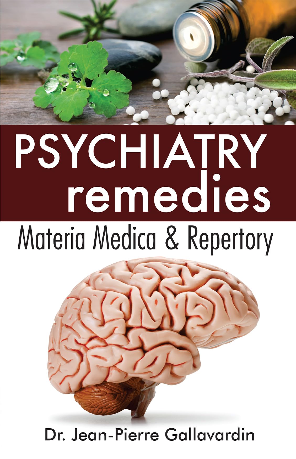 Psychiatry Remedies - Materia Medica and Repertory : Dr. Jean-Pierre ...