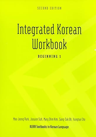 Amazon.com: Integrated Korean Workbook: Beginning 1, 2nd Edition (Klear ...