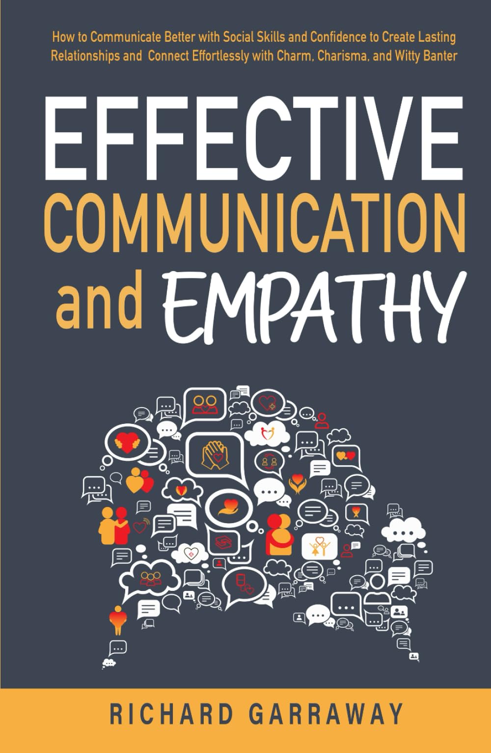 Effective Communication and Empathy: How to Communicate Better With ...
