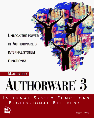 Macromedia Authorware 3: Internal Functions Professional Reference ...