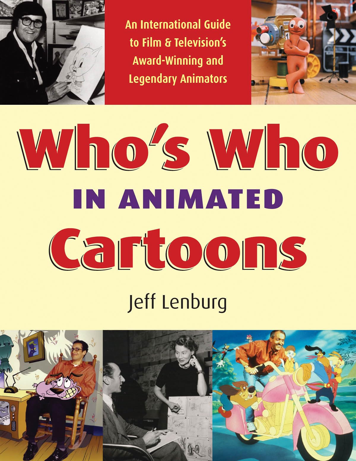 Who's Who in Animated Cartoons: An International Guide to Film and ...
